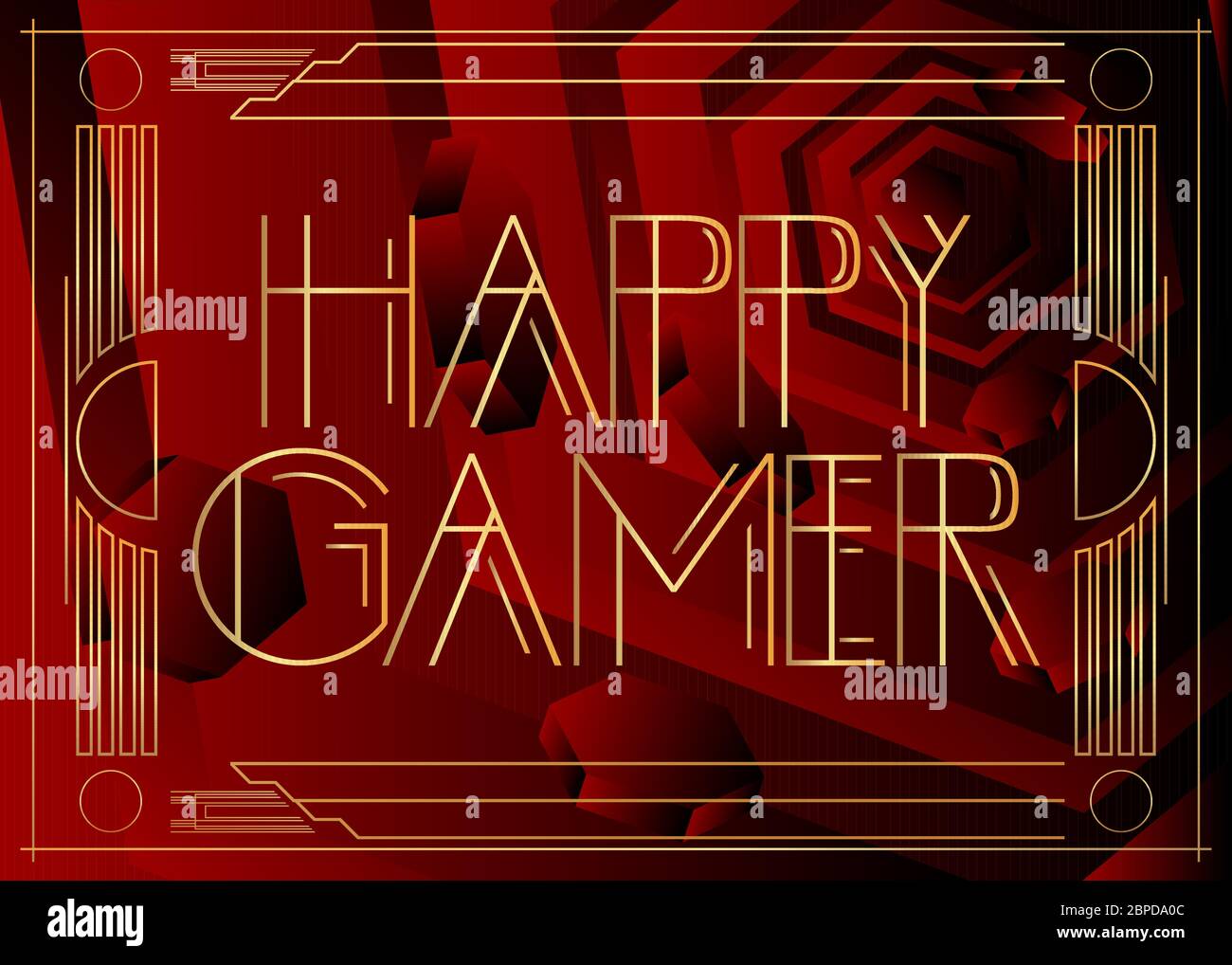 Art Deco Happy Gamer text. Decorative greeting card, sign with vintage ...