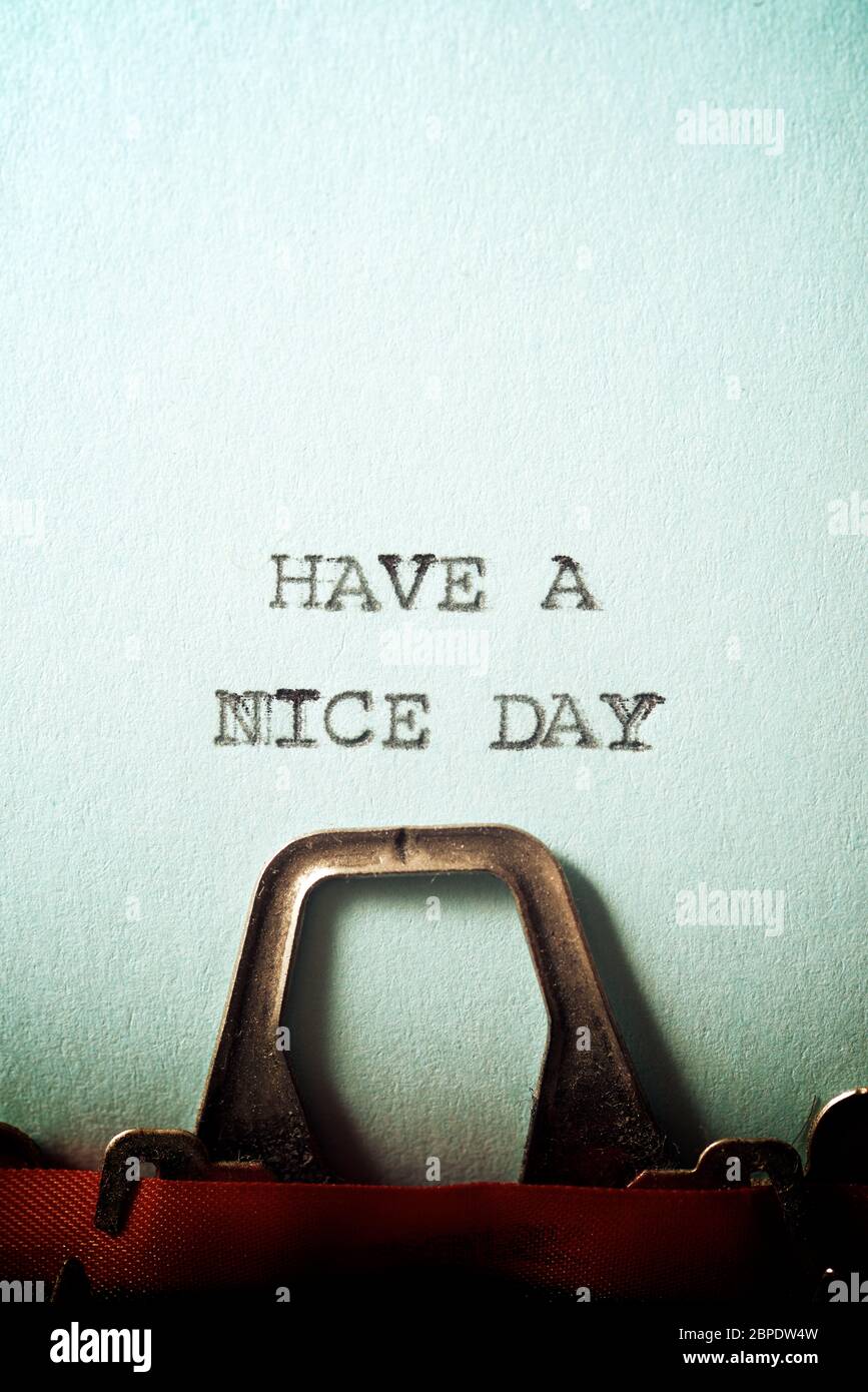 Have a nice day text written on a paper Stock Photo - Alamy