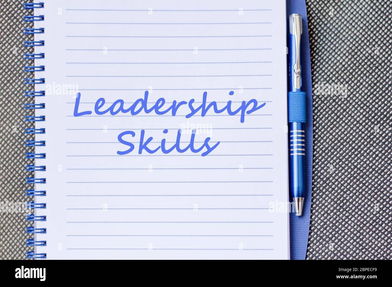 Leadership skills text concept write on notebook with pen Stock Photo ...