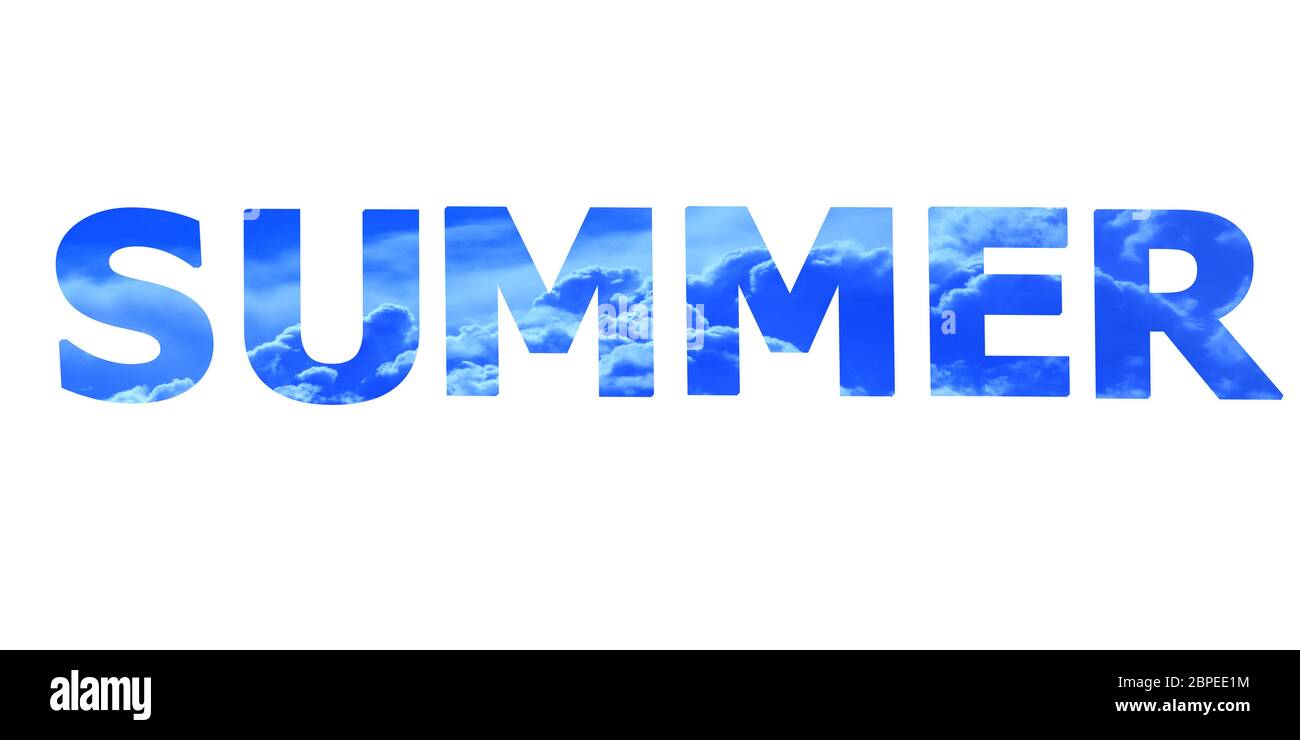 word summer made from letters from blue sky isolated on the white Stock ...
