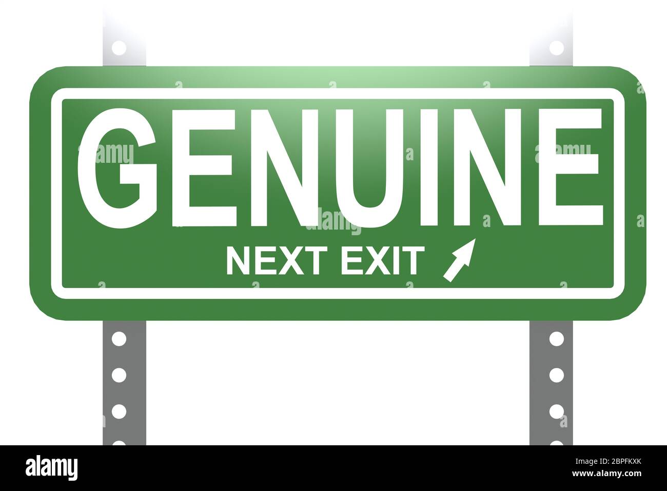 Be genuine sign board hi-res stock photography and images - Alamy