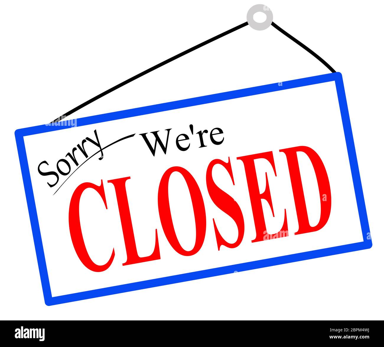 sorry we are closed service message illustration hanging Stock Photo ...