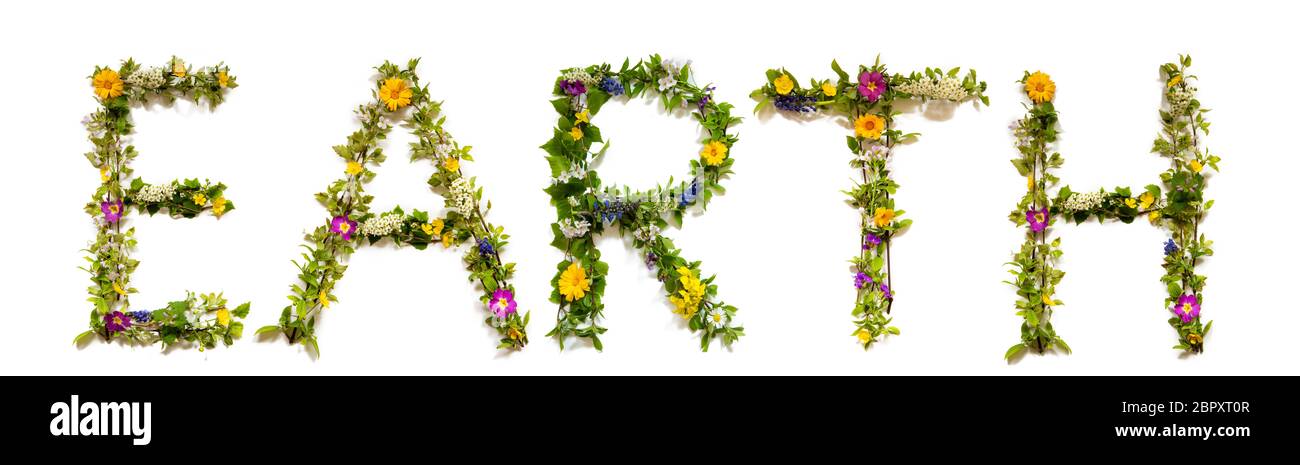 Flower And Blossom Letter Building Word Earth Stock Photo - Alamy