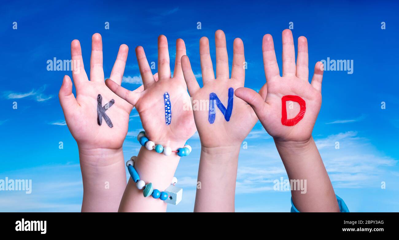 Children Hands Building Word Kind Means Kid, Blue Sky Stock Photo - Alamy