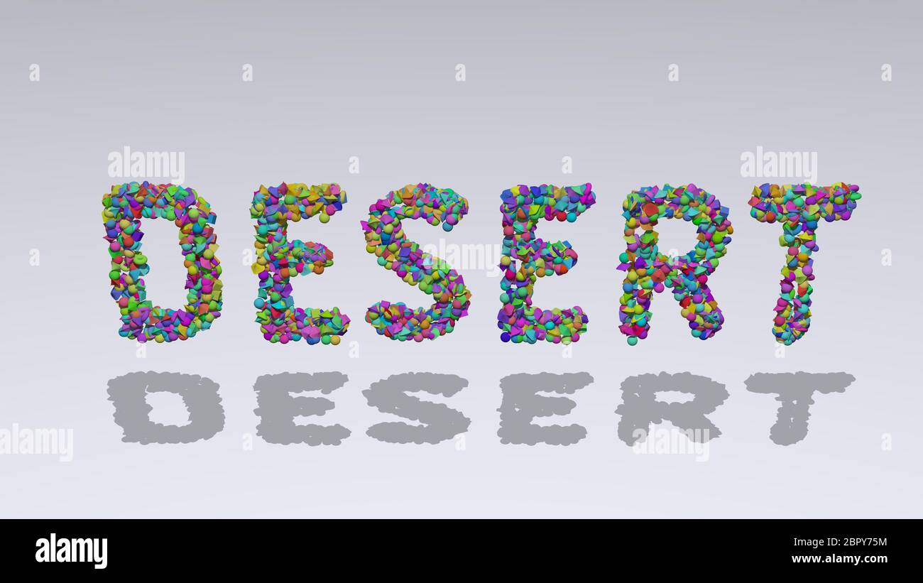 Colorful 3D writting of desert text with small objects over a white ...