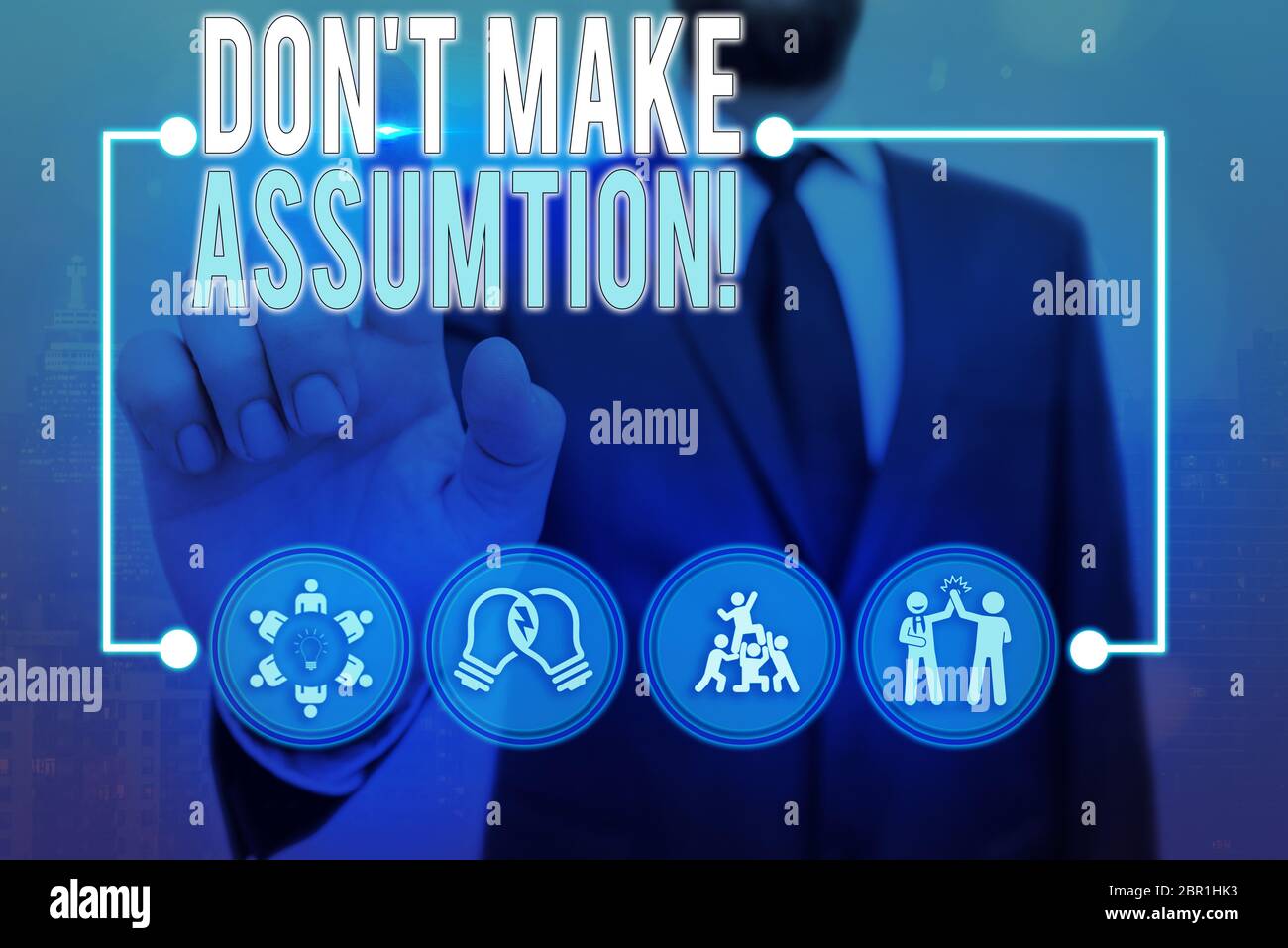 Conceptual hand writing showing Don T Make Assumption. Concept meaning ...