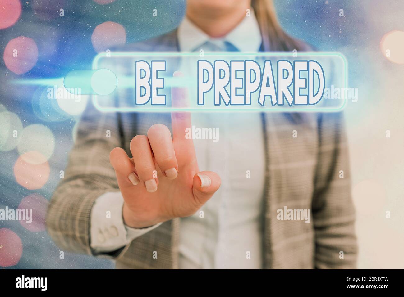 Word writing text Be Prepared. Business photo showcasing try be always ...