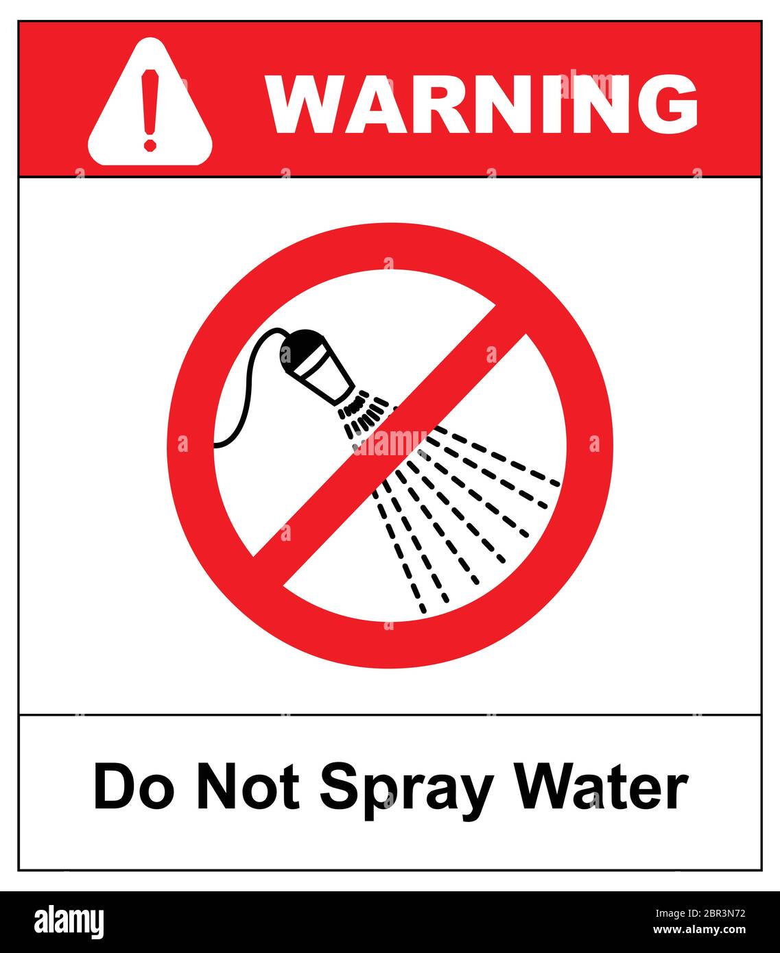 Do not spray with water sign. Warning prohibition symbol for public ...