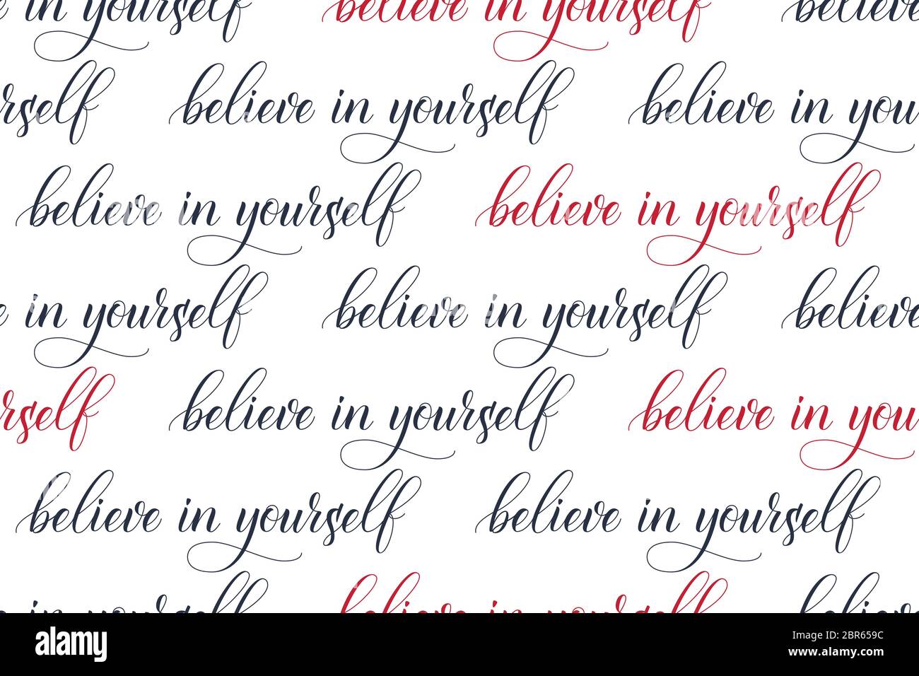 Seamless Brush calligraphy Believe In Yourself Stock Vector Image & Art ...