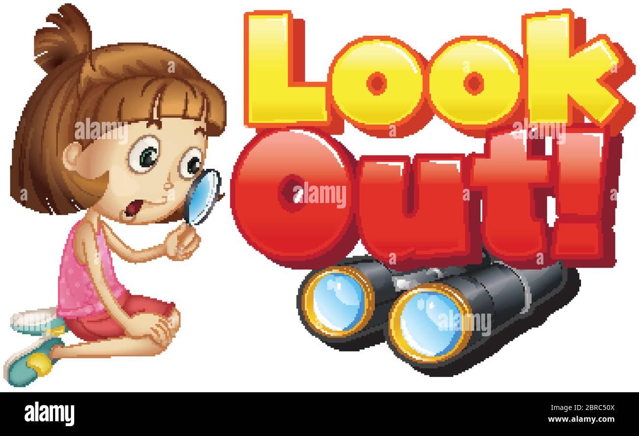 Font design for word look out with girl looking through magnifying ...