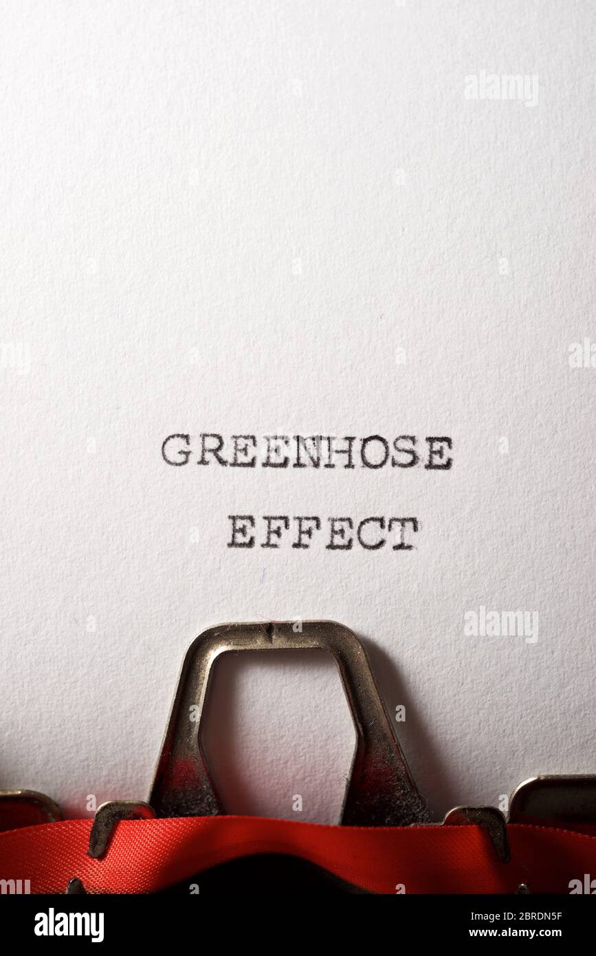 Greenhouse effect text written with a typewriter Stock Photo - Alamy