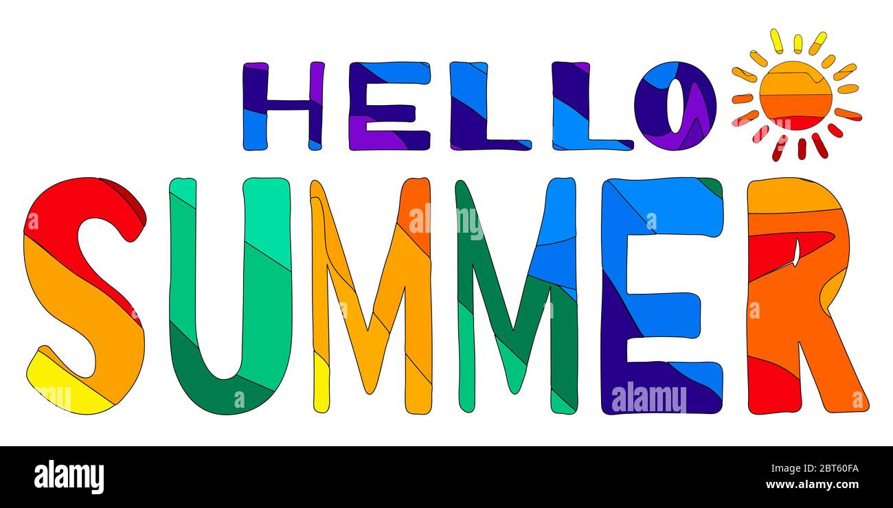 Hello summer - funny cartoon inscription and colorful drops. The ...