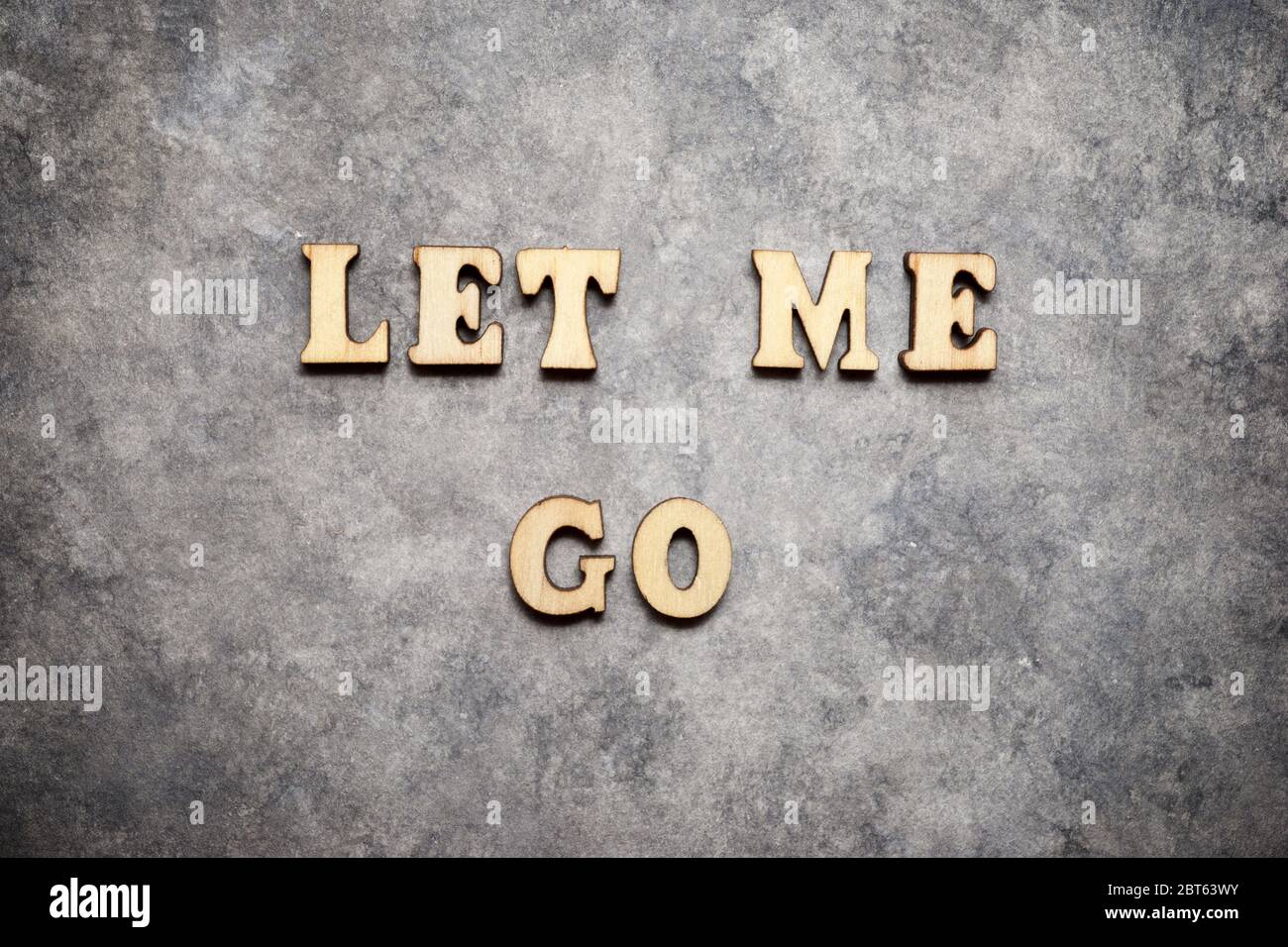 Let go text hi-res stock photography and images - Alamy
