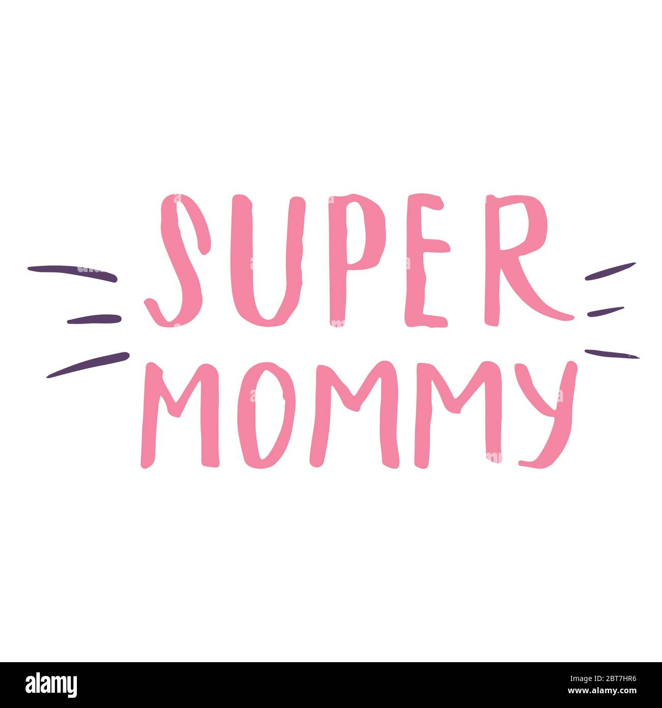 Super mommy, Calligraphic Letterings signs set, printable phrase set ...