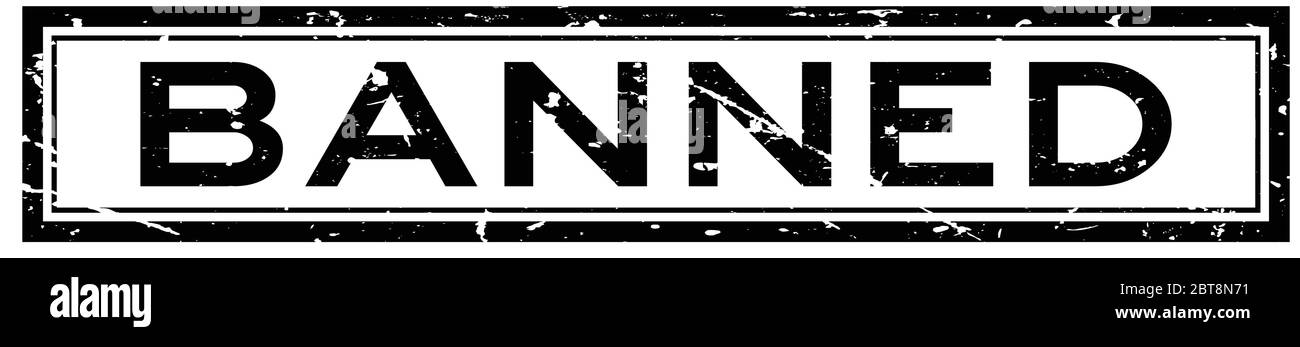 Grunge black banned word square seal stamp on white background Stock ...