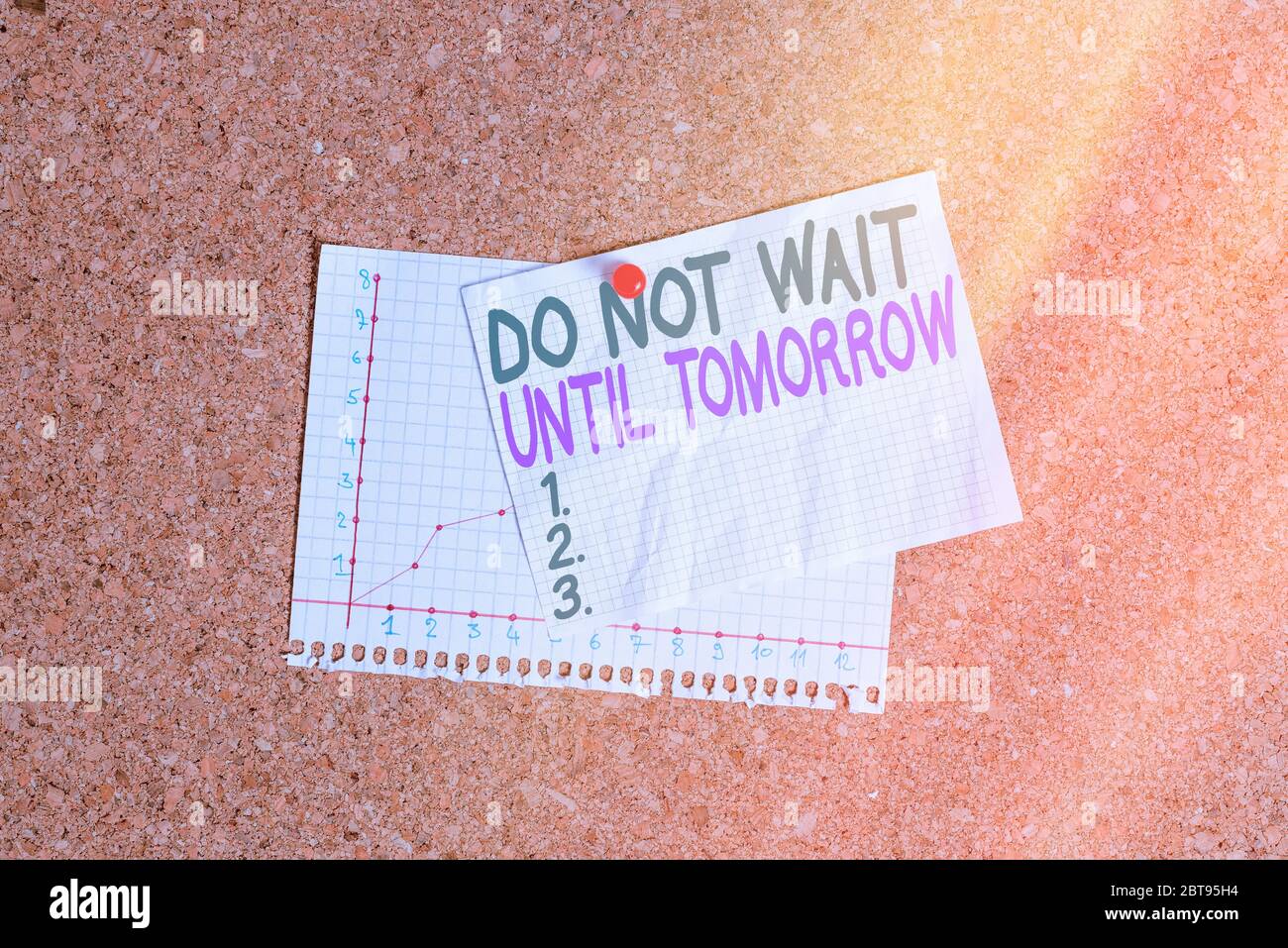 Conceptual hand writing showing Do Not Wait Until Tomorrow. Concept ... Conceptual hand writing showing Do Not Wait Until Tomorrow. Concept ...