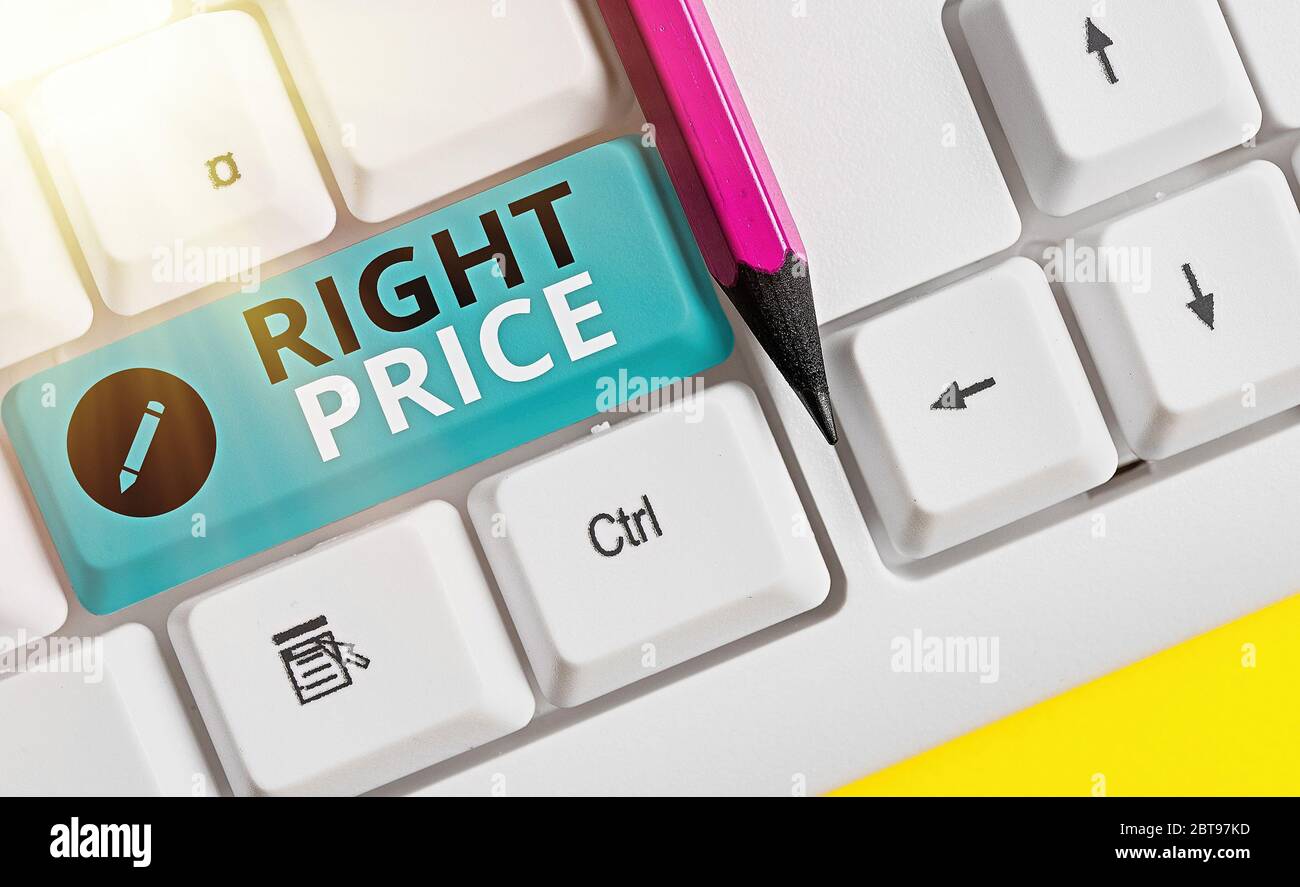 Conceptual hand writing showing Right Price. Concept meaning the amount ...
