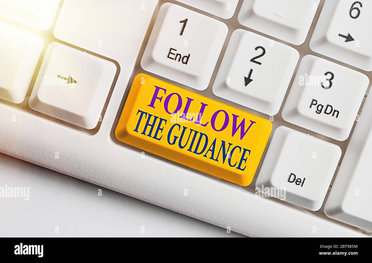Writing Note Showing Follow The Guidance Business Concept For