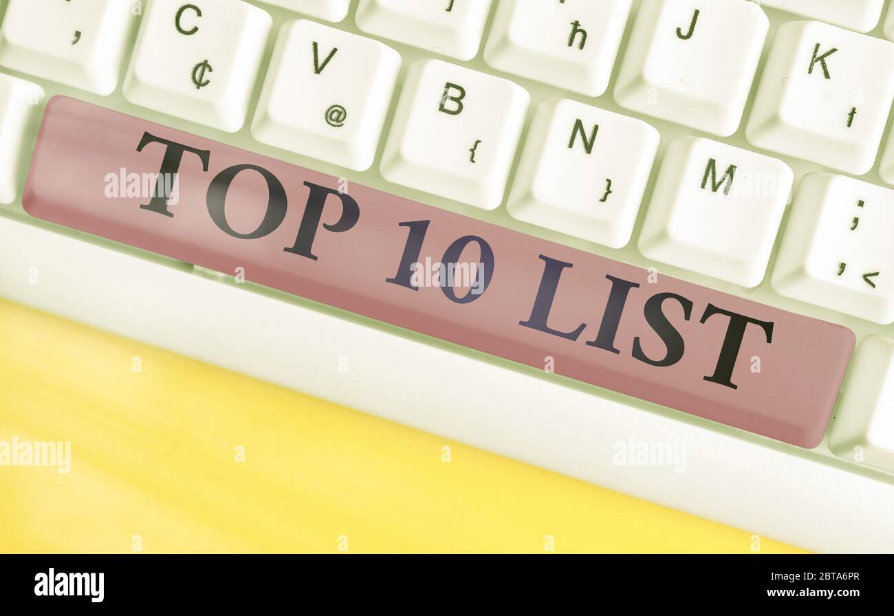 Handwriting text writing Top 10 List. Conceptual photo the ten most ...