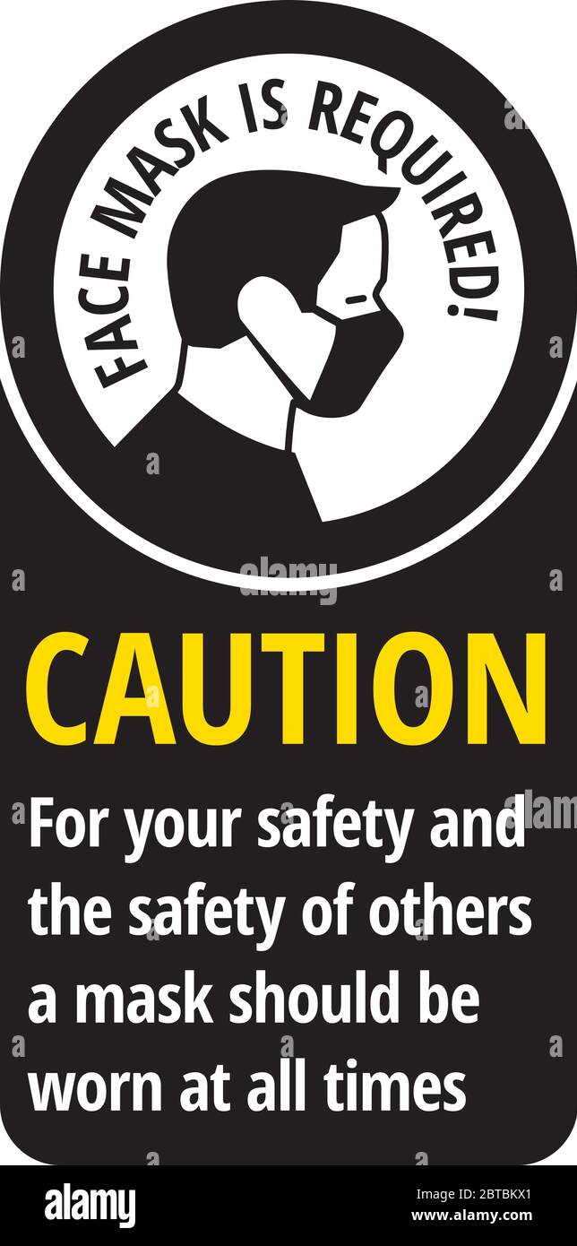 Face mask required sign. Protective measures against coronavirus COVID ...