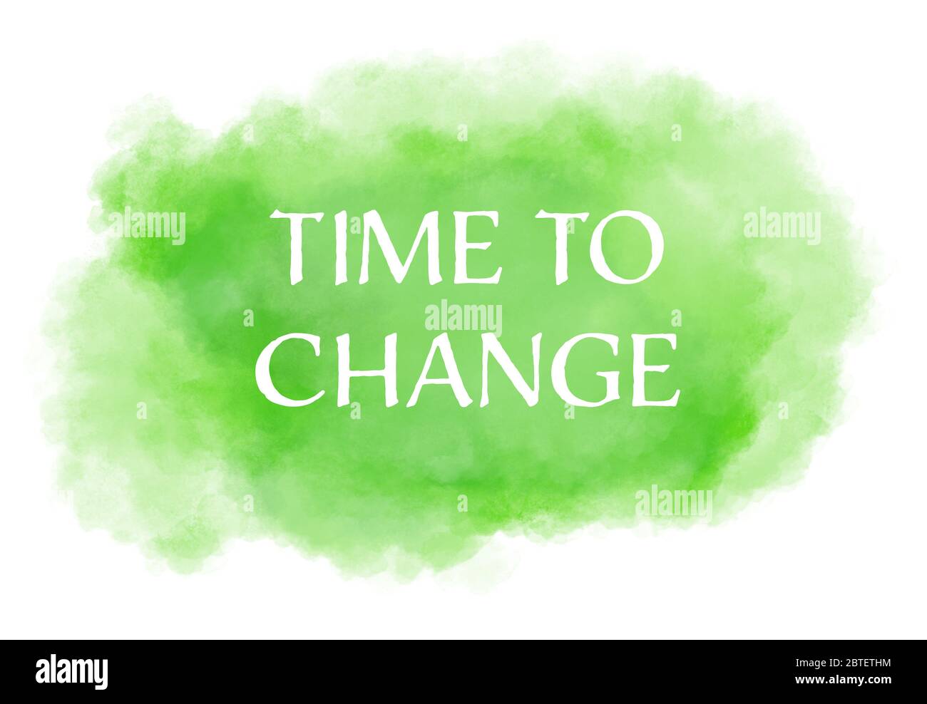 TIME TO CHANGE written in white on a background of abstract cloud ...