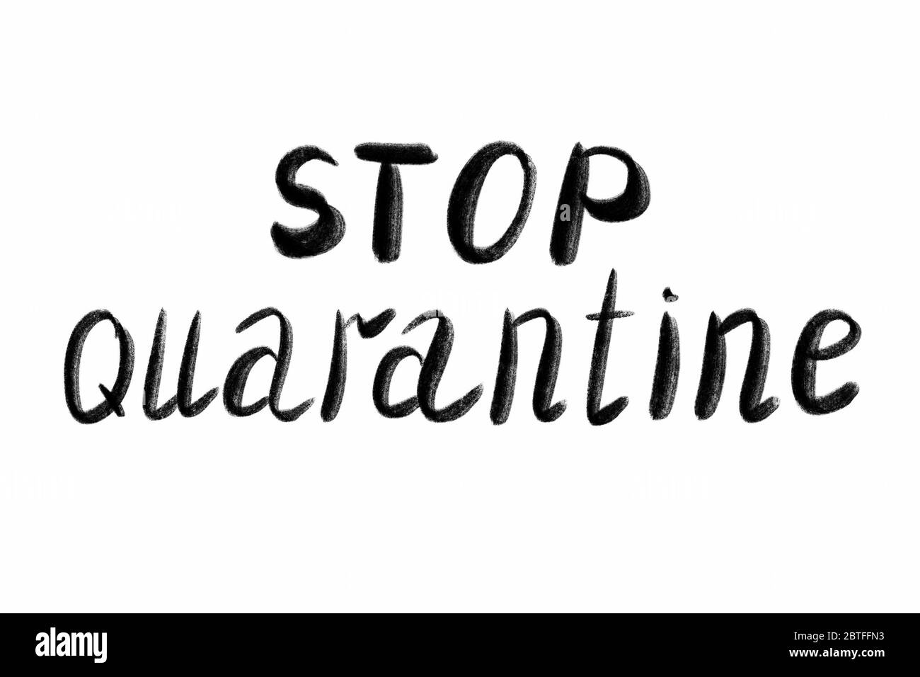 stop quarantine Hand written text - lettering isolated on white ...