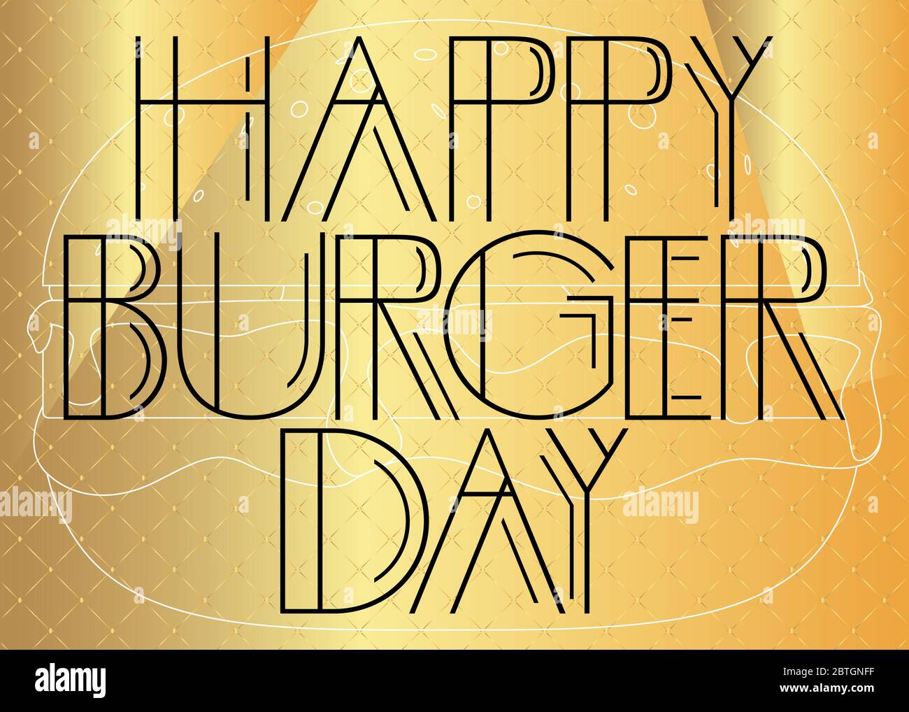 Art Deco Happy Burger Day text. Decorative greeting card, sign with ...