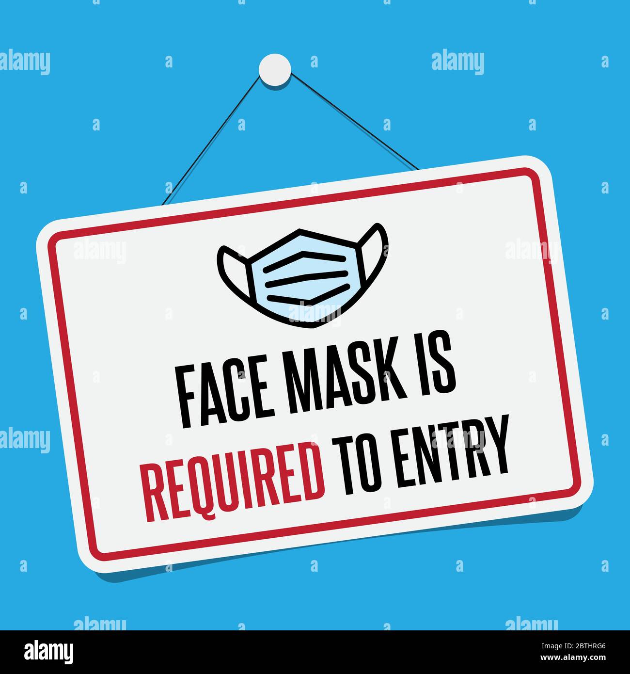 No face mask No entry sign. Information warning sign about quarantine ...