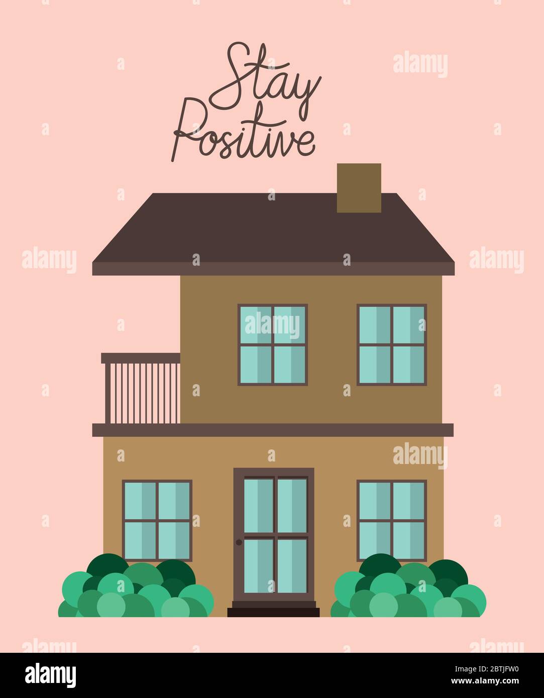Stay positive at home and brown house building vector design Stock ...