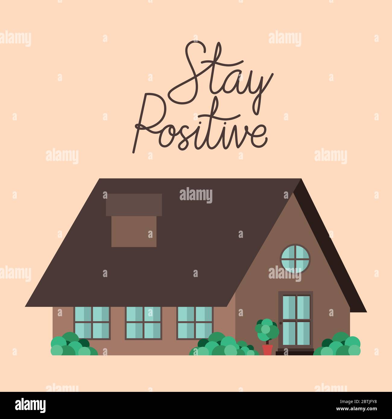 Stay positive at home and brown house building vector design Stock ...