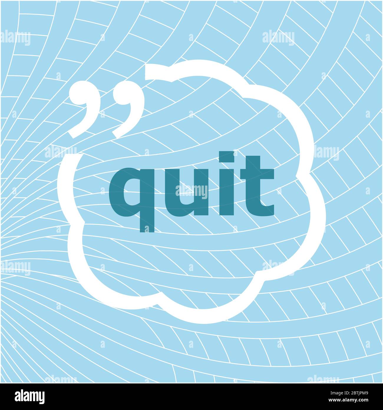 Text quit. Social concept Stock Photo - Alamy