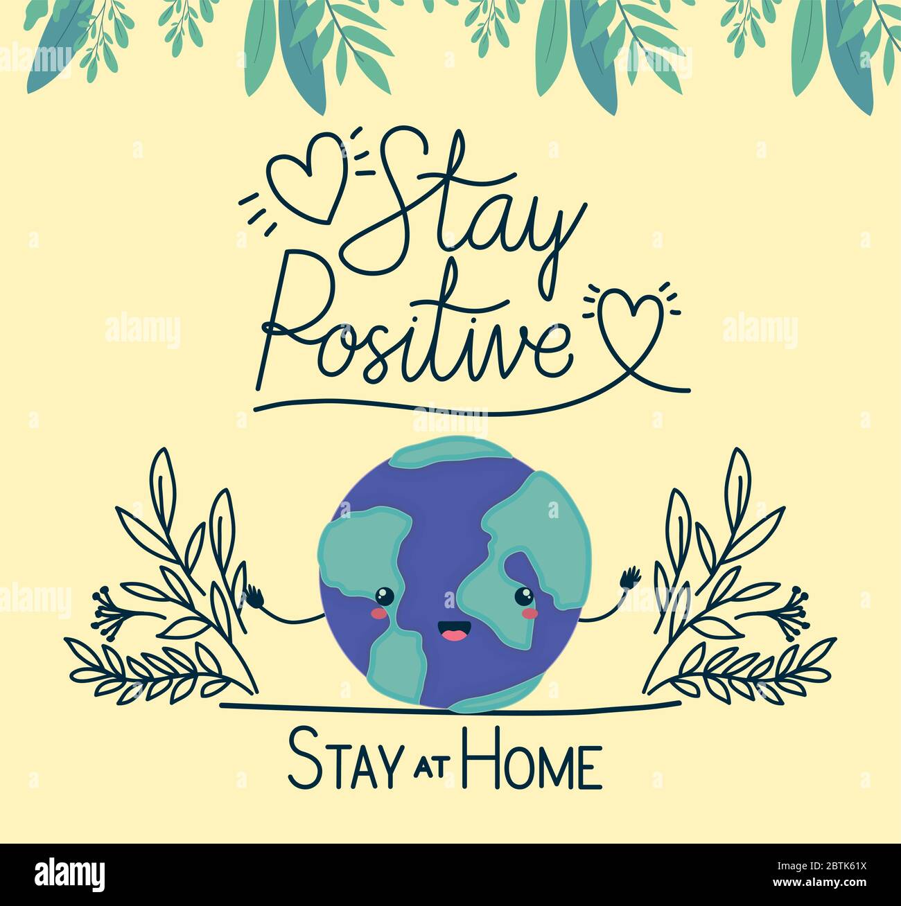 Stay positive at home and kawaii world cartoon vector design Stock ...