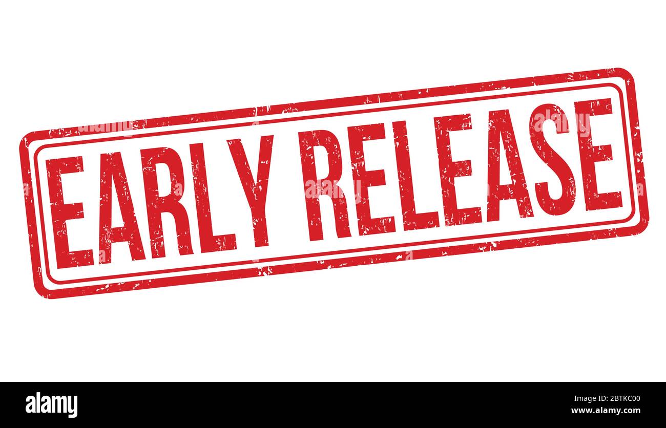 Early release sign or stamp on white background, vector illustration ...
