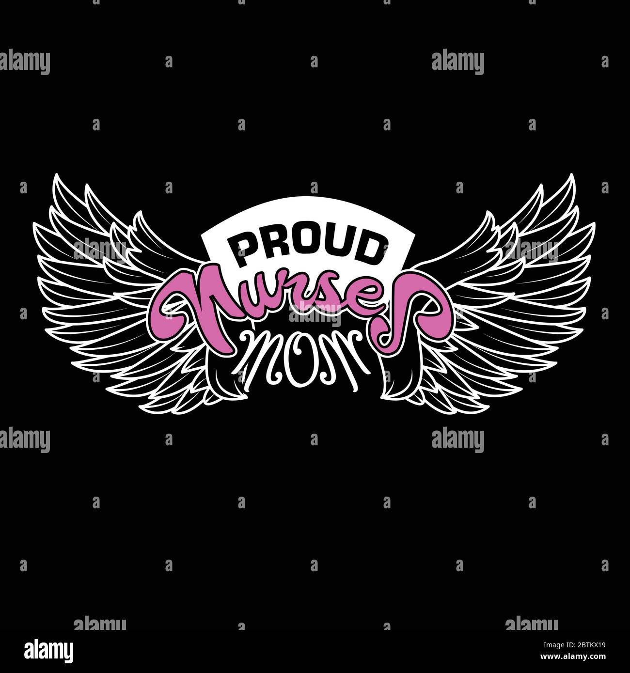 Nurse Quotes and Slogan good for Poster. Proud Nurses Mom Stock Vector ...