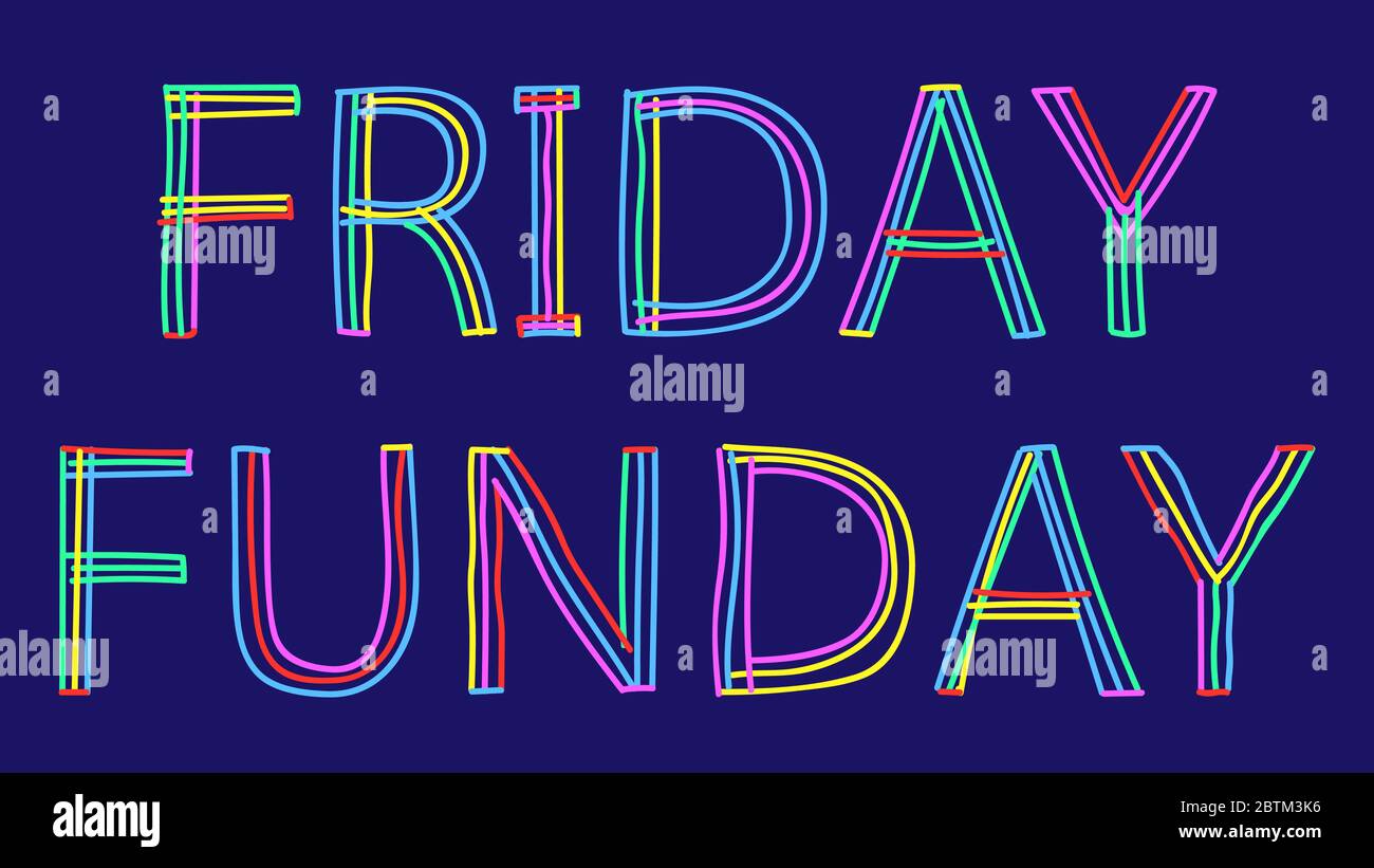 Friday funday hi-res stock photography and images - Alamy Friday funday hi-res stock photography and images - Alamy