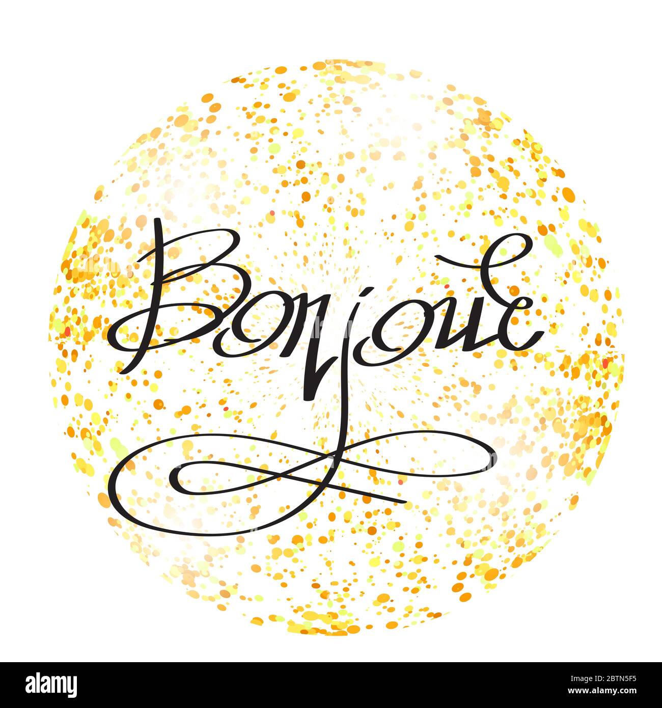 Bonjour Phrase on Yellow Confetti Circle. Hand Sketched Vacation ...