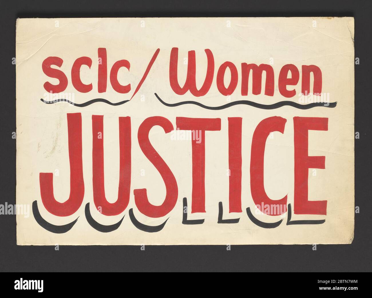 Poster supporting women and justice made by SCLC. A handmade poster ...