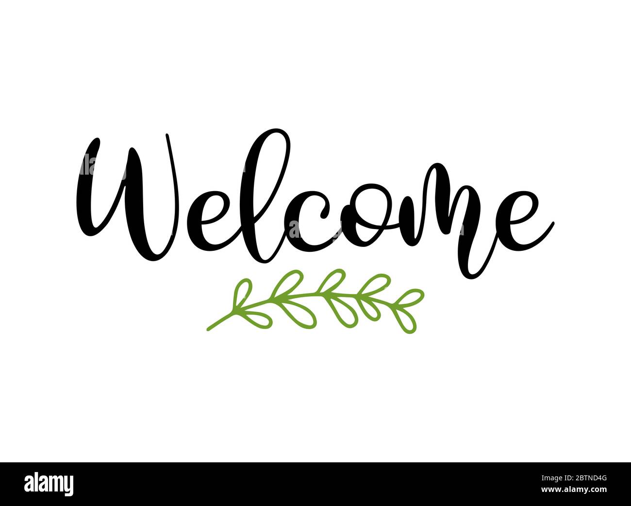 Hand sketched Welcome quote. Lettering for banner, header ...