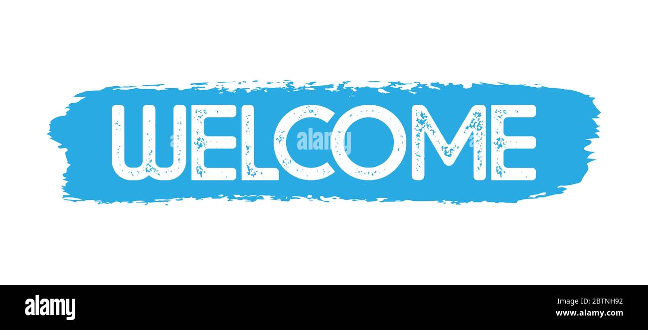 Hand sketched Welcome quote. Lettering for poster, banner, flyer ...