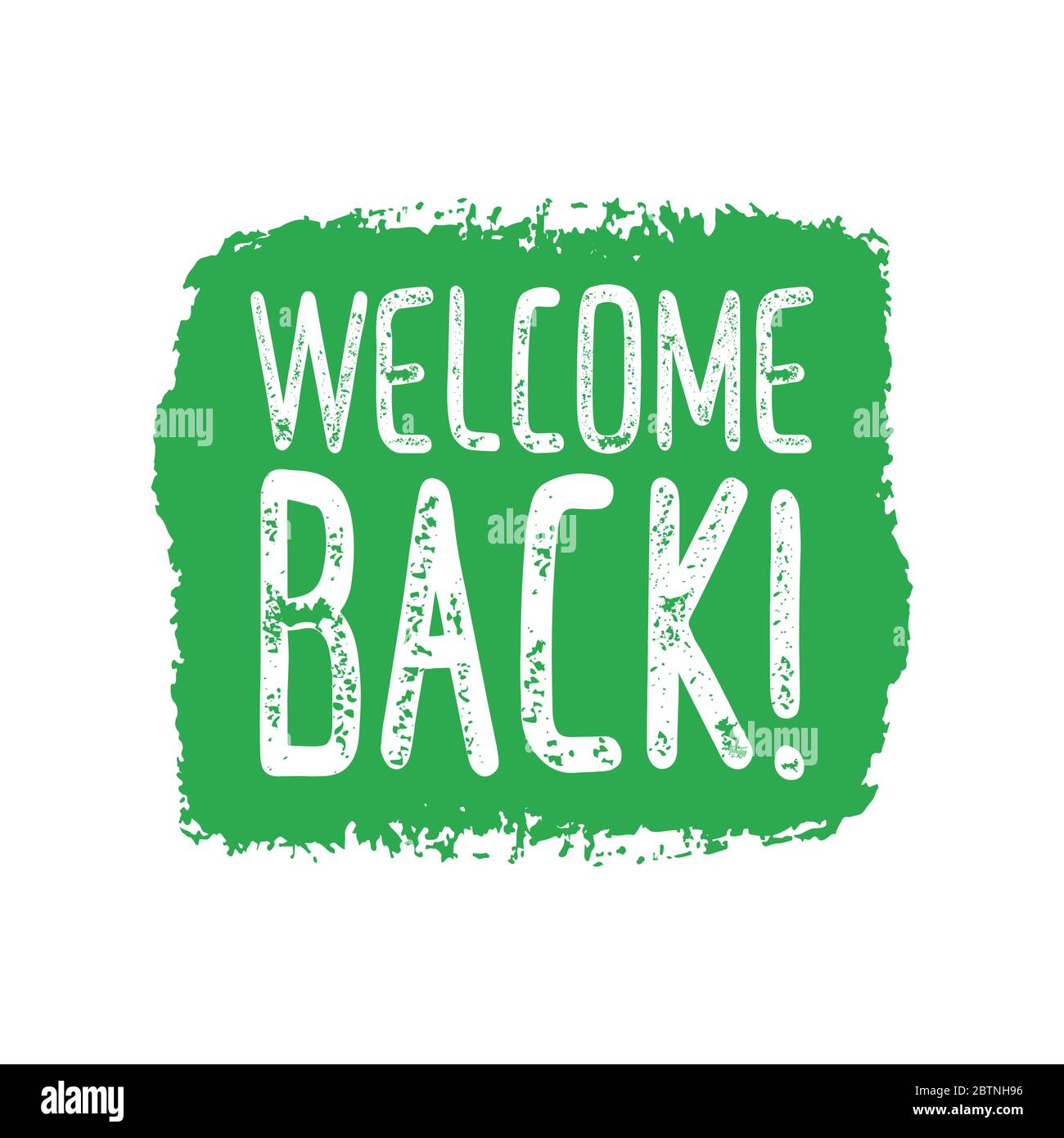 Hand sketched Welcome Back quote. Lettering for poster, sticker, flyer ...