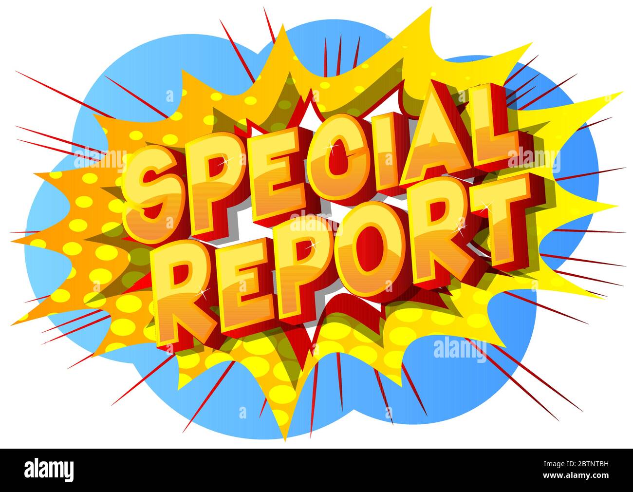 Special Report - Comic book style word on abstract background Stock ...