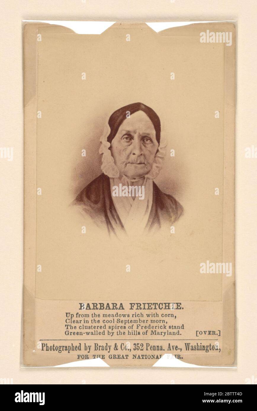 Barbara Frietchie. Born Lancaster, PennsylvaniaBarbara Frietchie has ...