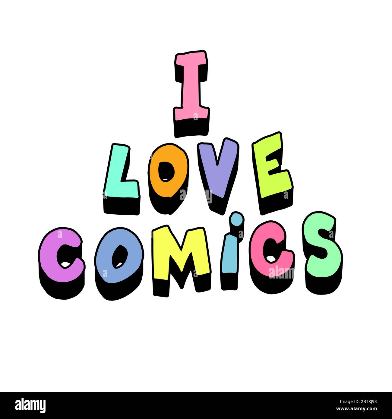 The phrase I love comics. Isolated on a white background. Cartoon style ...