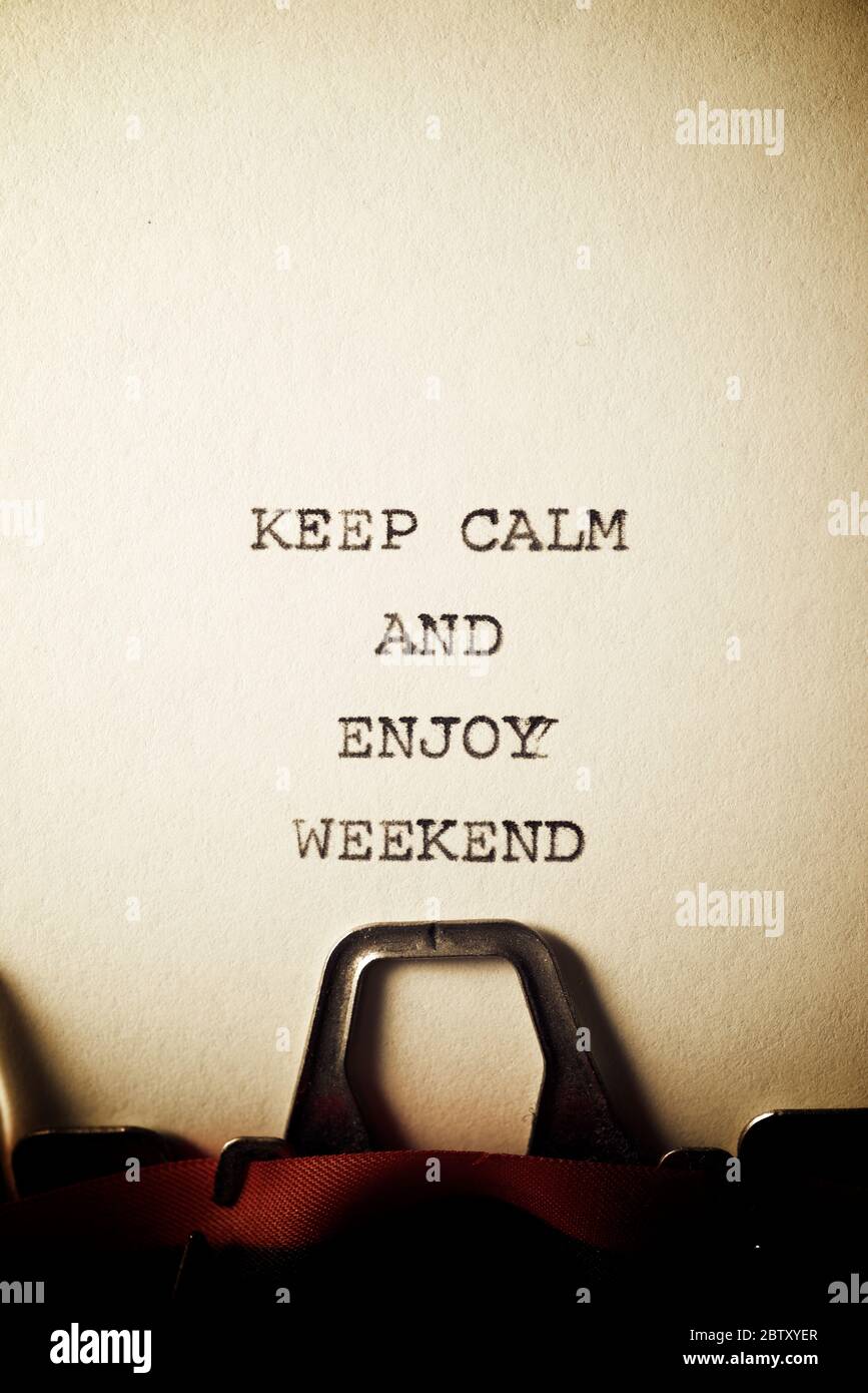 Motivational message happy weekend written hi-res stock photography and ...