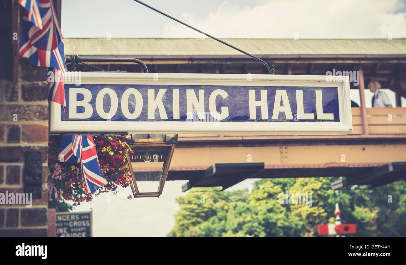 Booking Hall vintage sign outdoors on platform of Bewdley train station ...