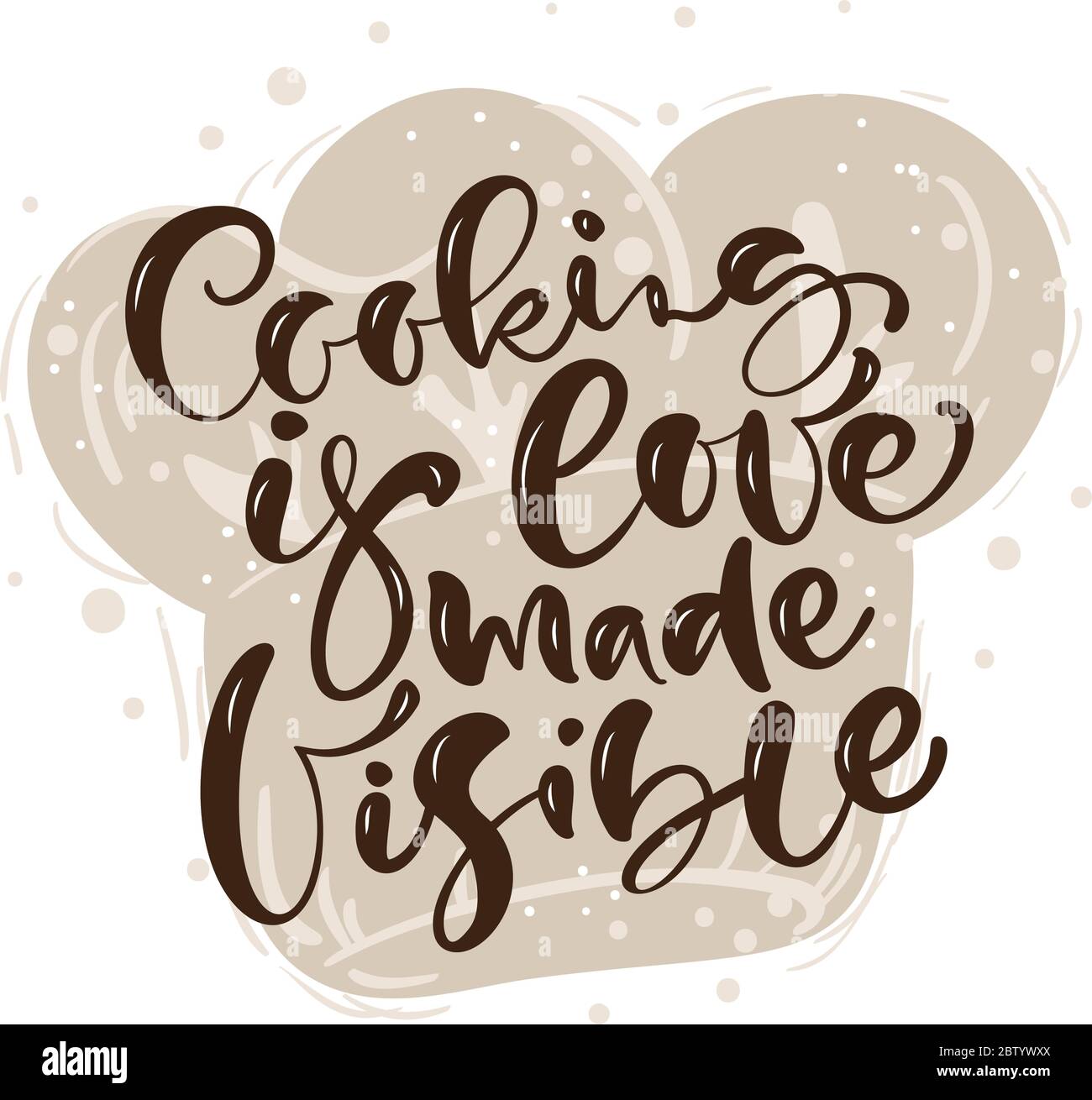 Cooking is love made visible calligraphy lettering vector cooking text ...