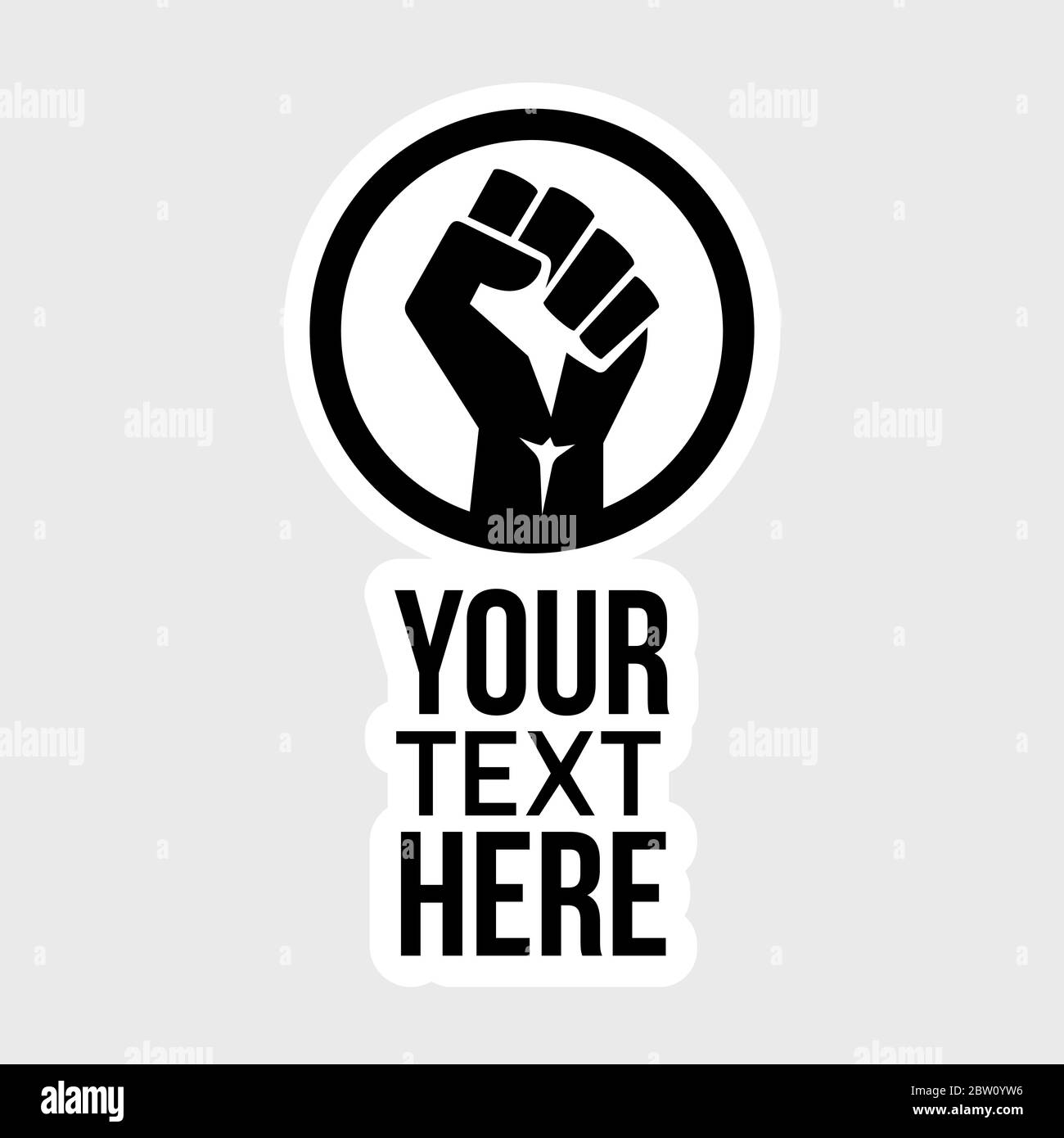 Raised power fist hand on with your text. Protest, rebel, fight ...