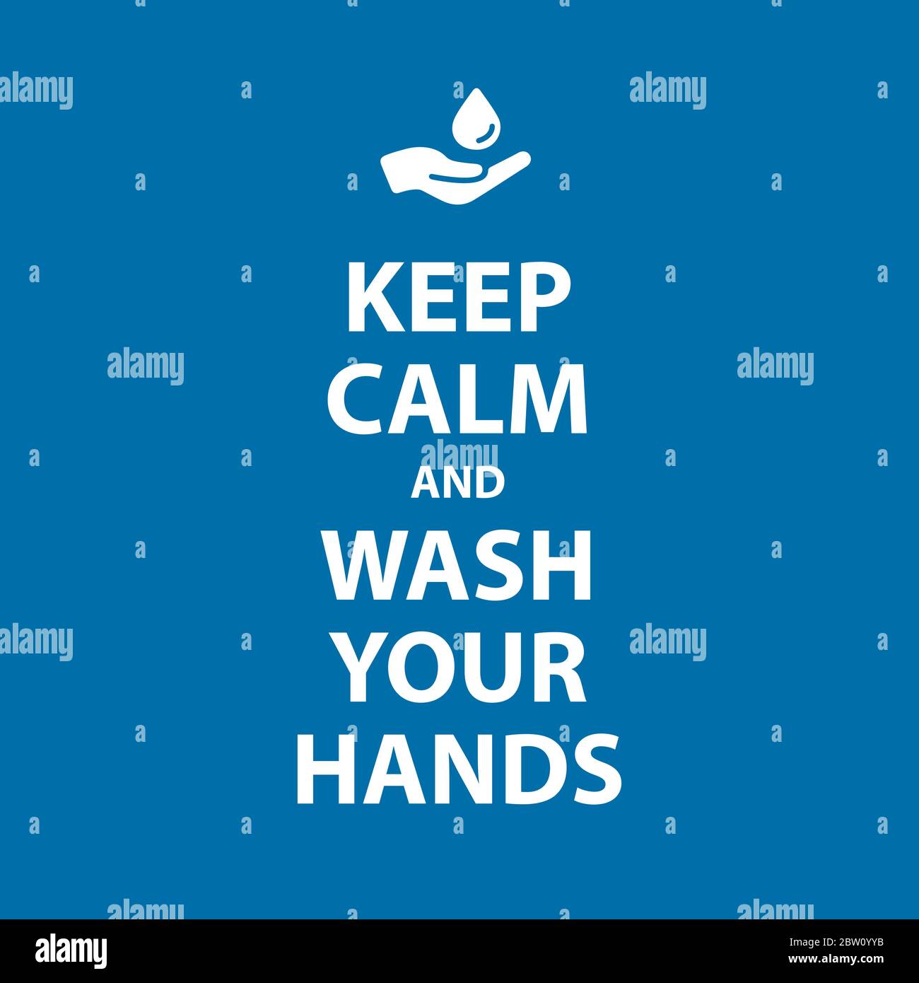 Keep calm and Wash your hands poster, how to avoid the virus, infection ...