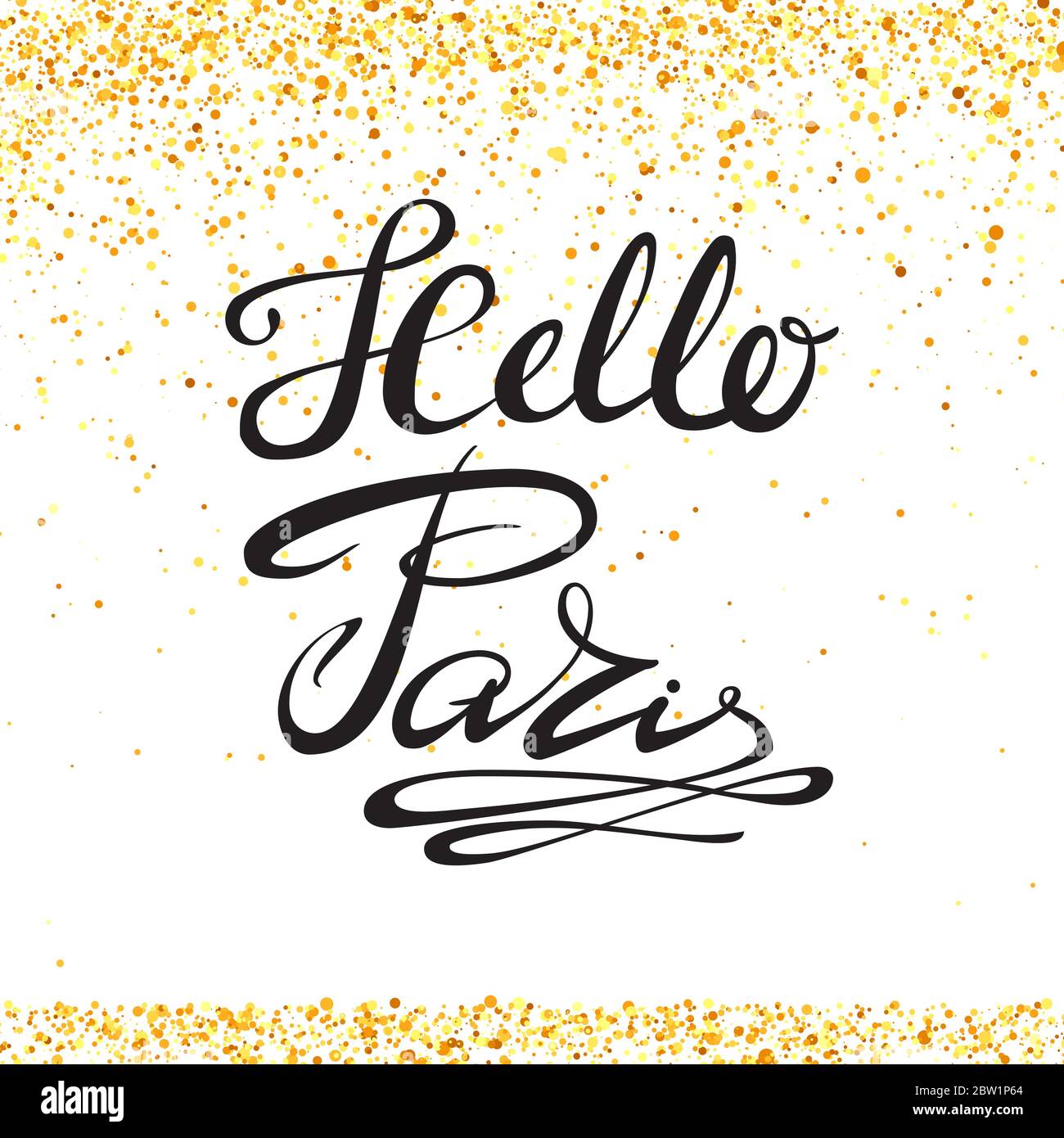 Hello Paris Phrase on Yellow Confetti Circle. Hand Sketched Vacation ...