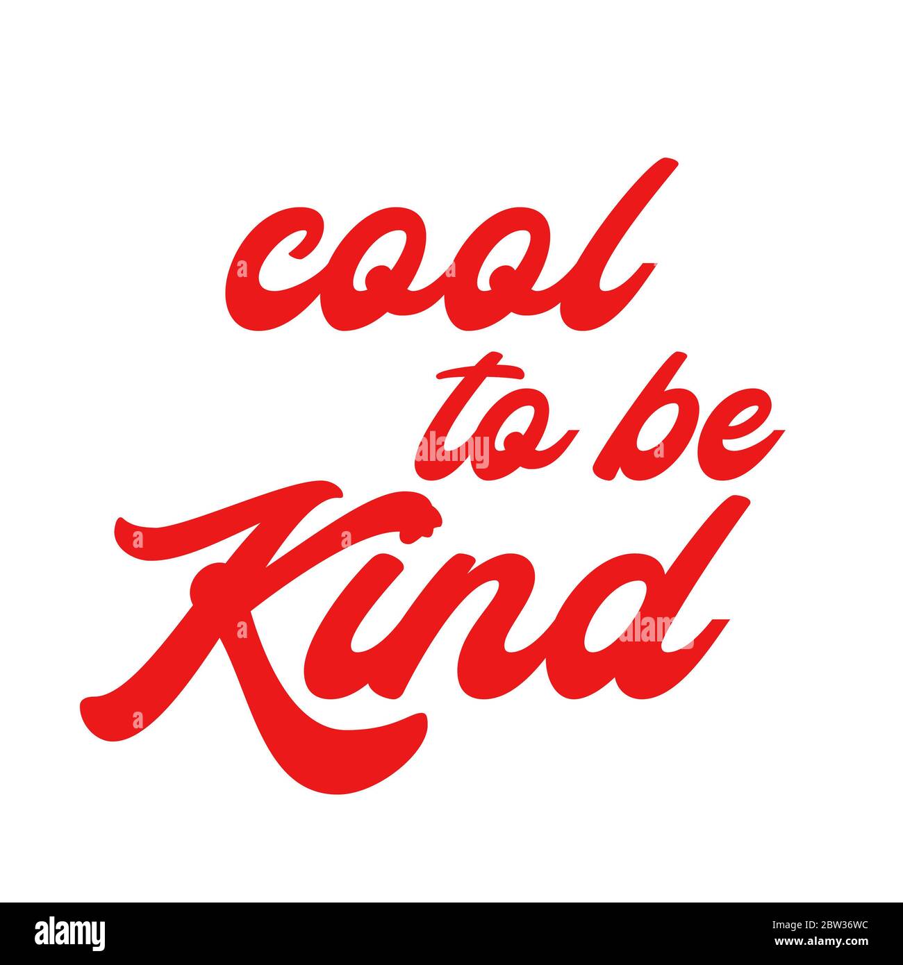 Cool to be kind. Fun typographic design with solo white background for ...